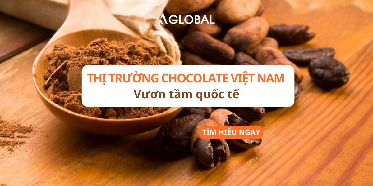 Thị trường Chocolate Việt Nam: Nắm bắt cơ hội vươn tầm quốc tế